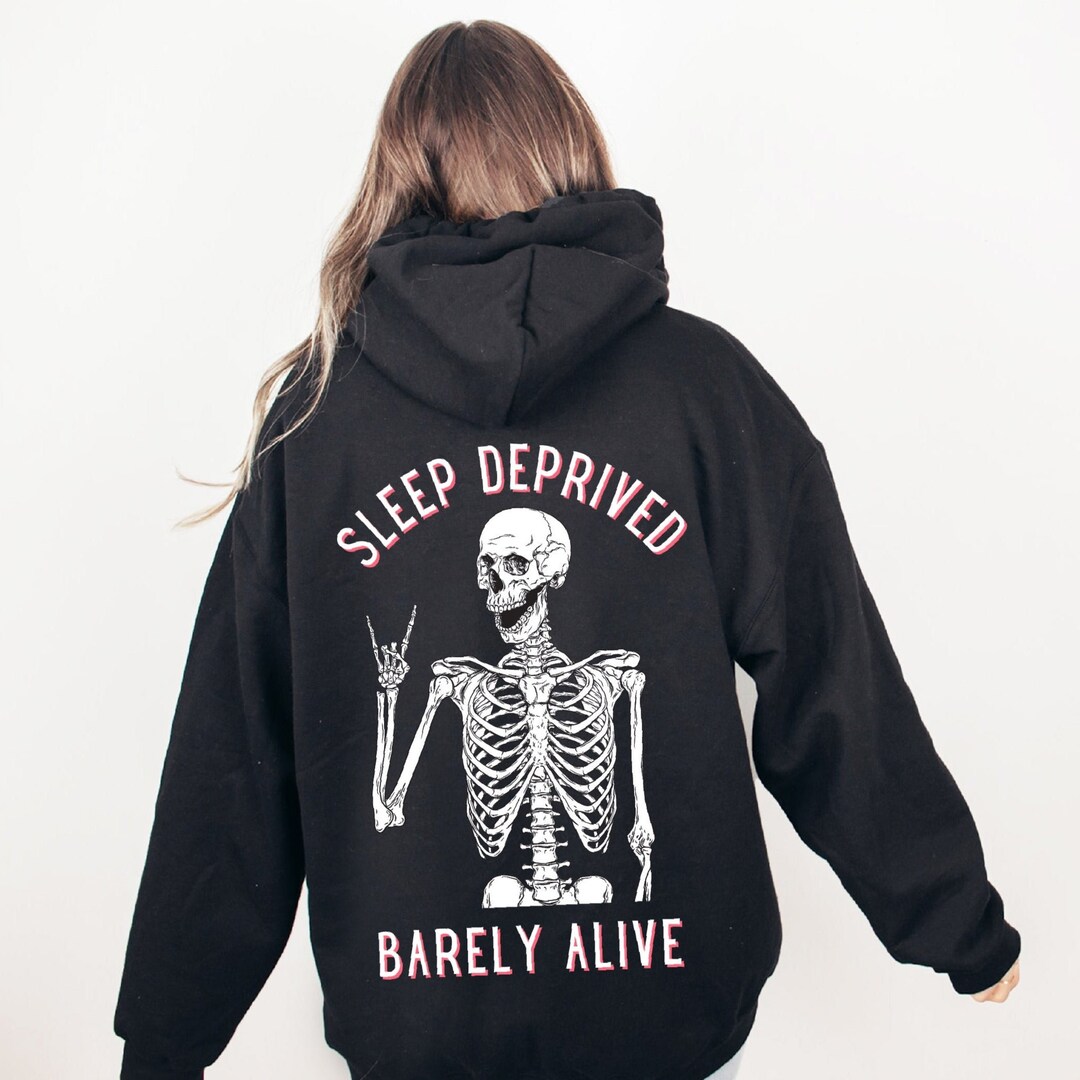 Sleep Deprived Barely Alive Hoodie Preorder Etsy