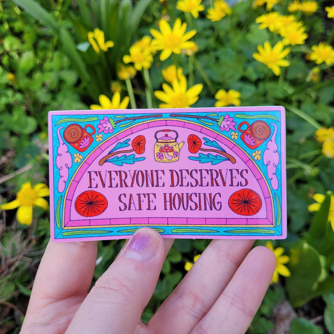 Everyone Deserves Safe Housing Vinyl Sticker - Etsy