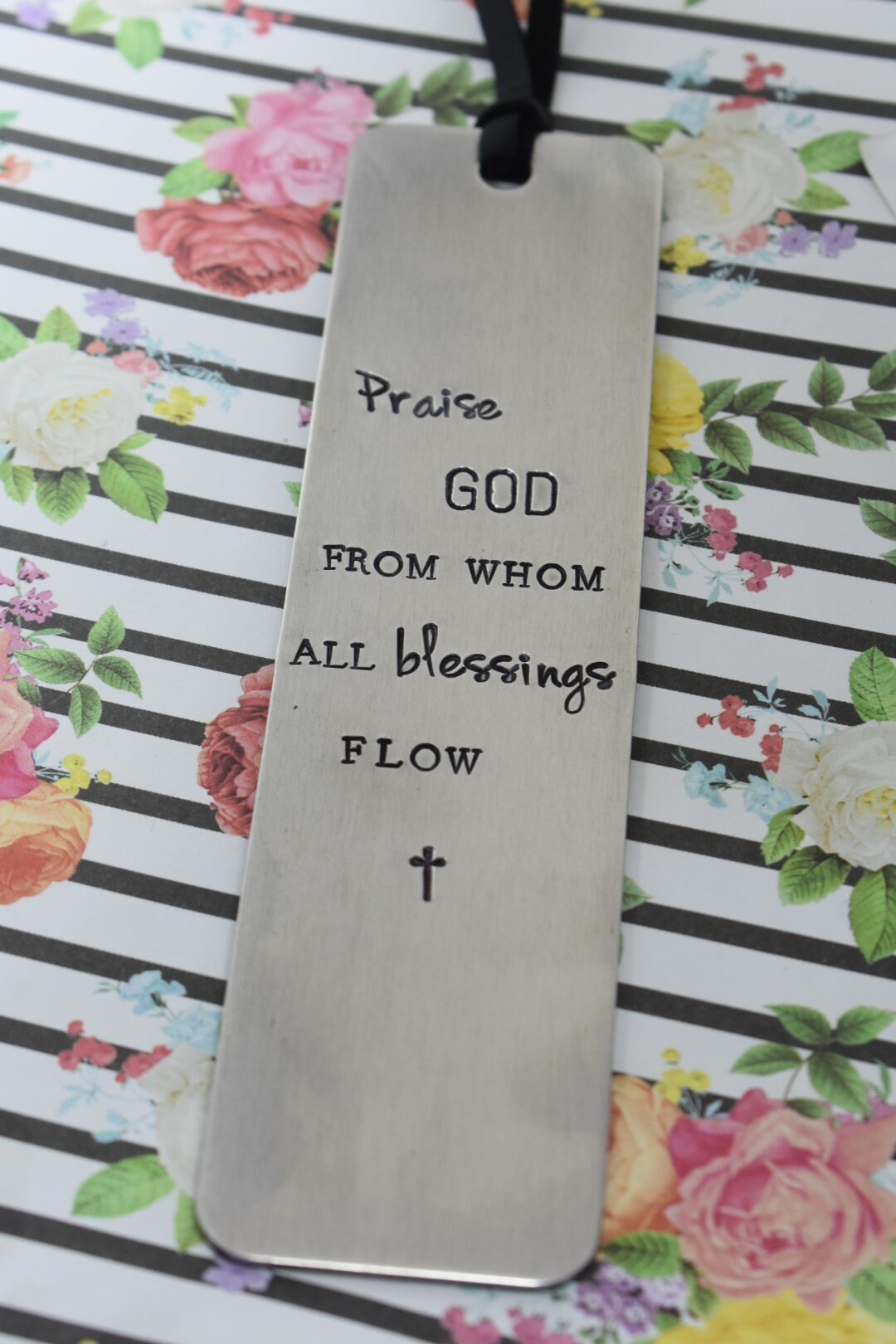 Hand Stamped Bookmark - Praise God From Whom All Blessings Flow Metal ...