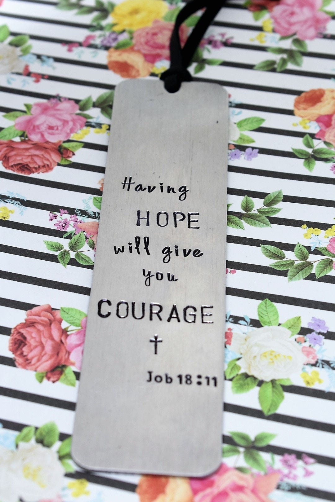 Hand Stamped Bookmark - Having Hope Will Give You Courage - Hope ...