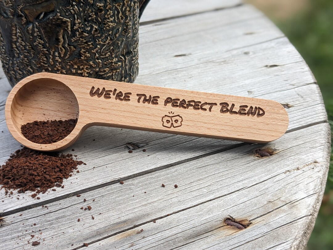 Wooden Coffee Scoop-we're the Perfect Blend-engraved Coffee Scoop ...