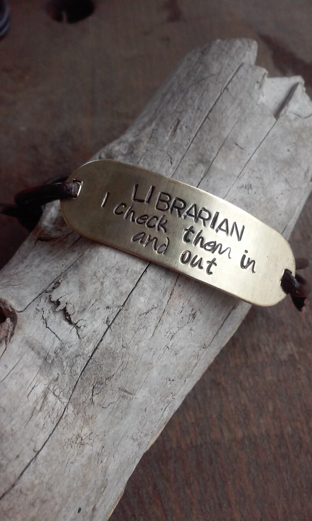 LIBRARIAN I Check Them in and Out - Hand Stamped Bracelet-funny Teacher ...