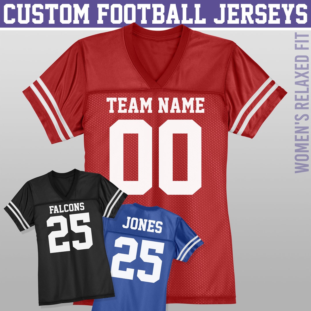 Custom Football Jersey for Women / XS to 4X / Relaxed Fit for Ladies ...