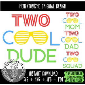 Bundle, Two Cool Dude PNG, Sunglasses Png, Two Cool SVG, Glasses SVG ...