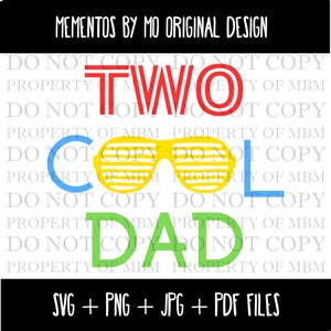Bundle, Two Cool Dude PNG, Sunglasses Png, Two Cool SVG, Glasses SVG ...