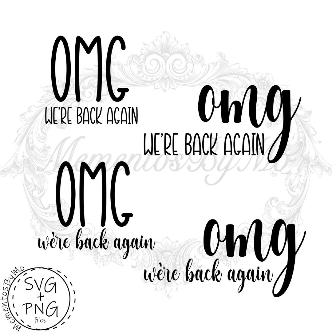 BOYS, Omg, We're Back, Silhouette Studio Files, Concert Shirt, Svg, Png ...