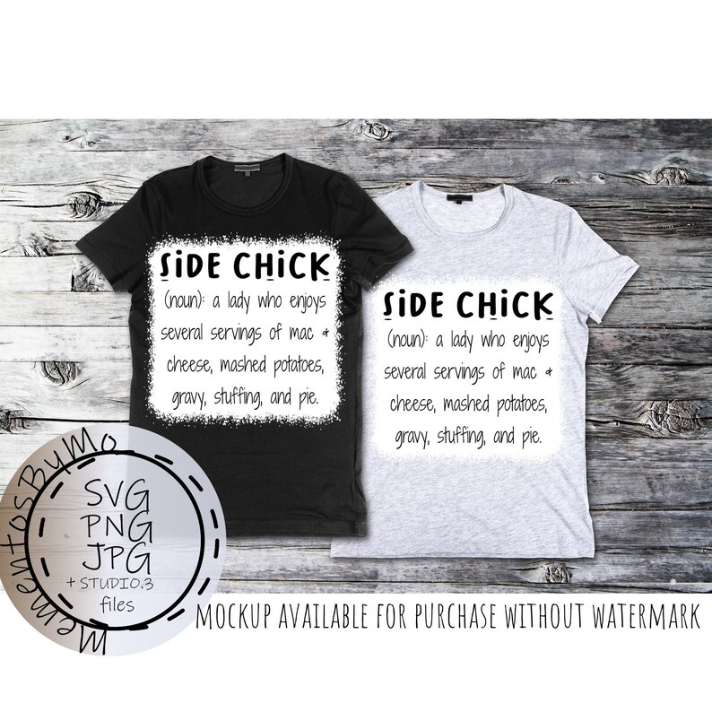 Side Chick Png Side Chick Svg Side Chick Thanksgiving Shirt - Etsy