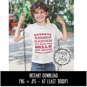 Goodbye Kindergarten, Kinder Graduation, Hello First Grade, PNG, 1st ...