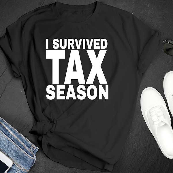 Tax Season Shirt - Etsy