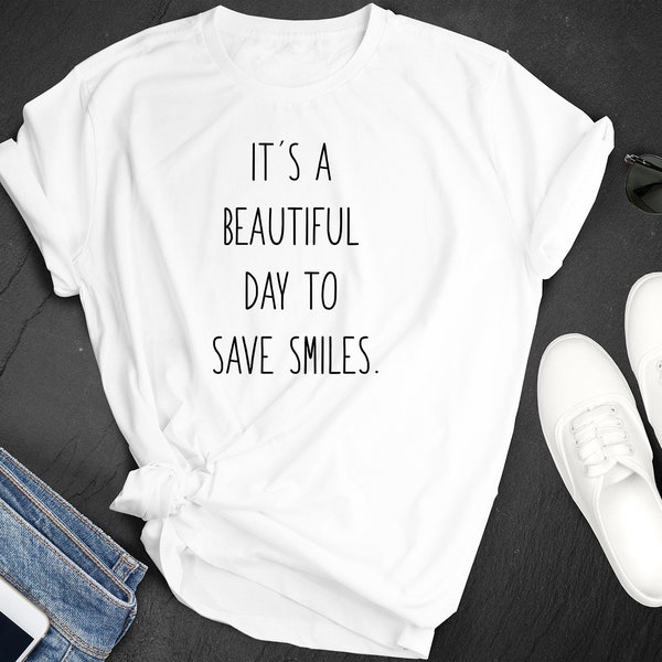 A Beautiful Day to Save Smiles - Etsy
