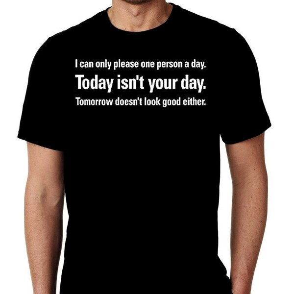 Not Today and Tomorrow Isn’t Looking Good Either - Etsy