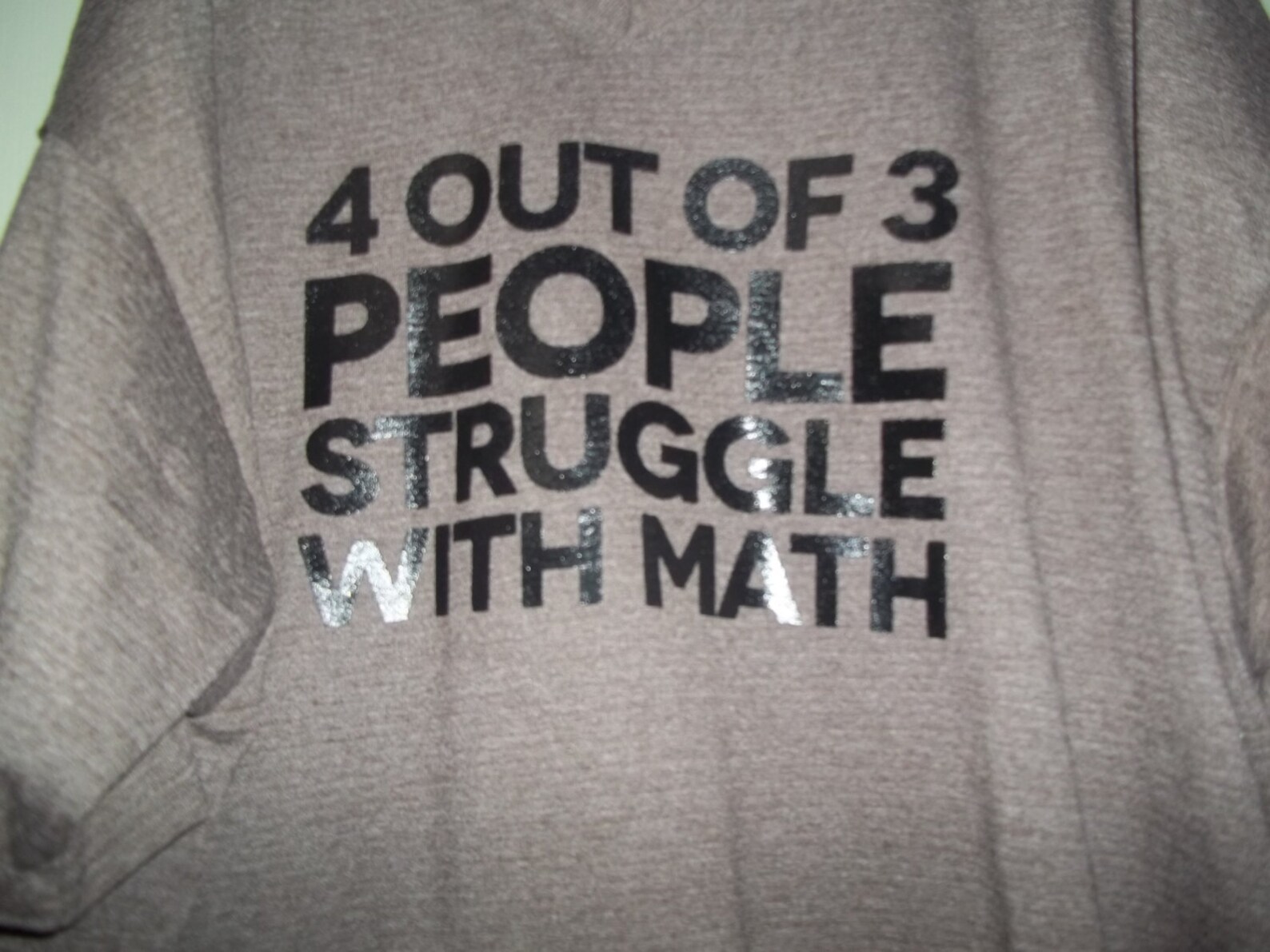 New 4 Out of 3 People Struggle With Math Humor Custom Tshirt Small 4XL ...