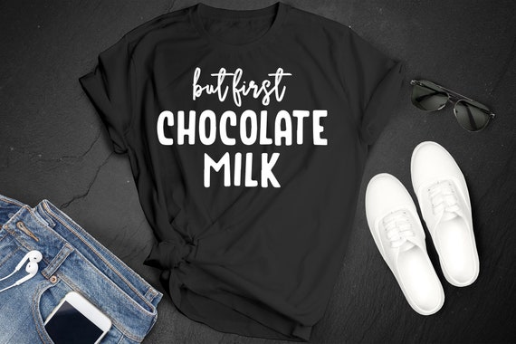 National Milk Chocolate Day but First Chocolate Milk Premium - Etsy