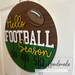 Hello Football Season Door Hanger Round - Etsy