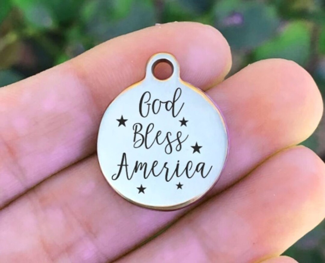 God Bless America Charms Custom Engraved Charms Personalized Stainless ...