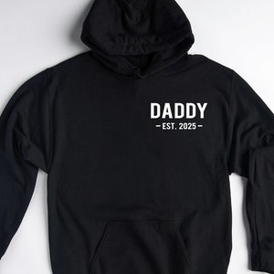 Custom Daddy Est Hoodie, Daddy Est Sweatshirt, New Daddy Gifts, Daddy ...