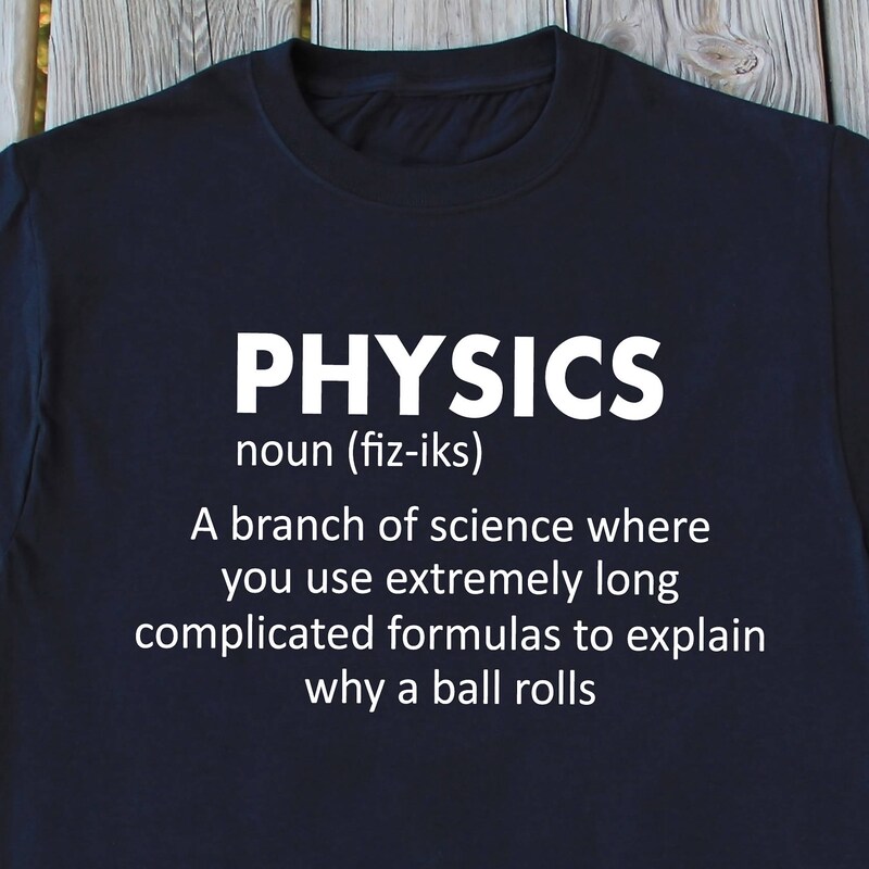 Physics T Shirt - Etsy
