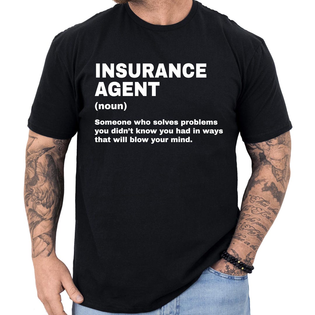 Insurance Agent Gift, Insurance Agent Definition Shirt, Gift for ...