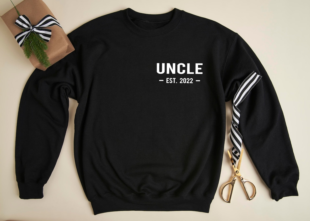 Uncle Est 2022 Sweatshirt, Personalized Uncle Gift, Custom Uncle ...