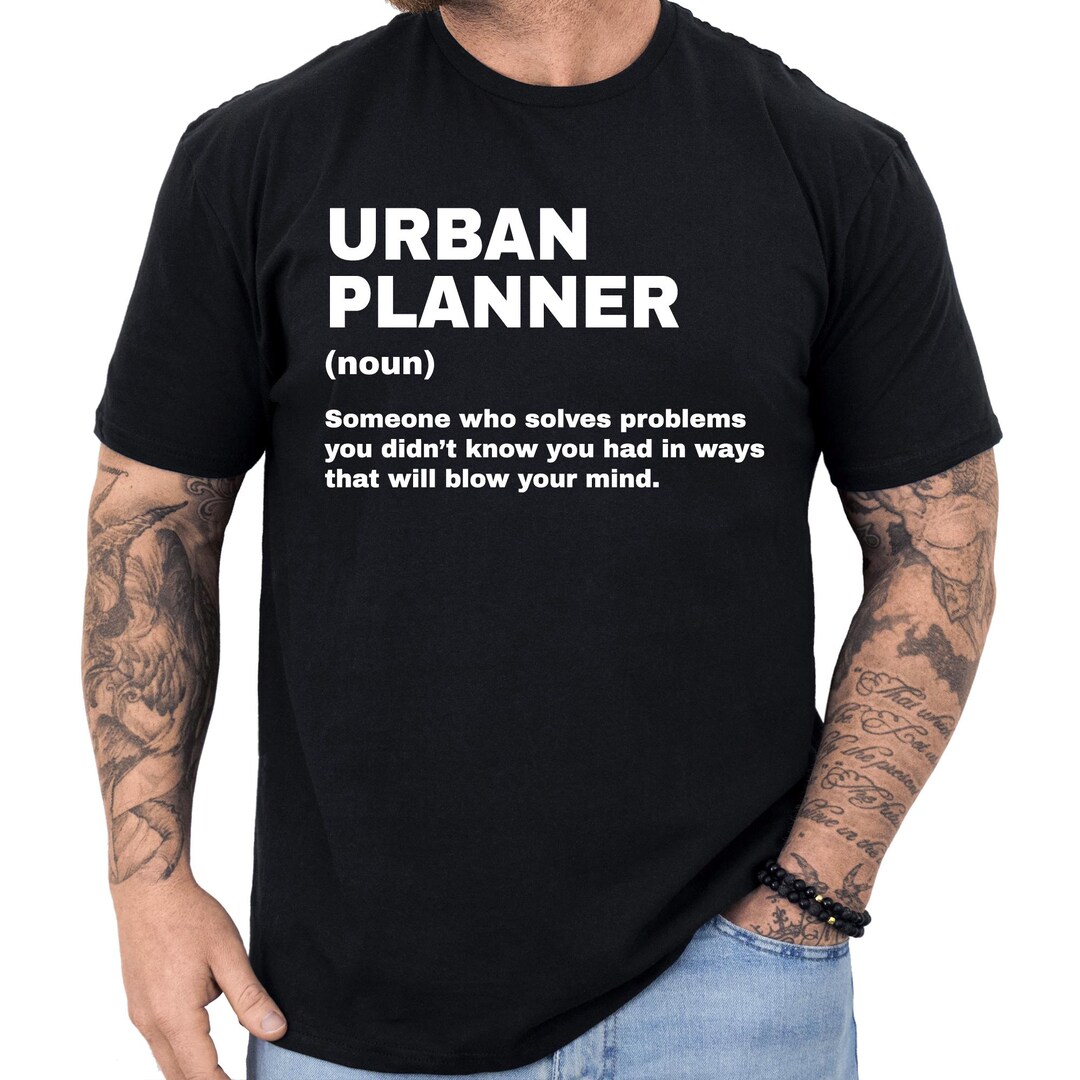 Urban Planner Shirt, Urban Planner Definition Shirt, Gift for Urban ...