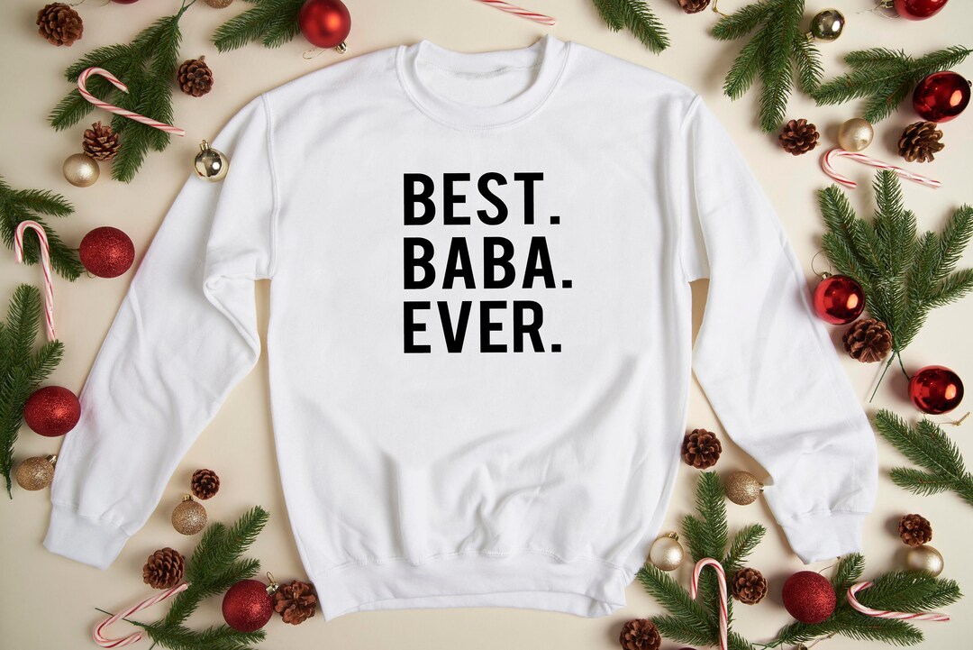 Baba Sweatshirt, Baba Gift, Baba Sweater, Baba Christmas Gift, Fathers ...