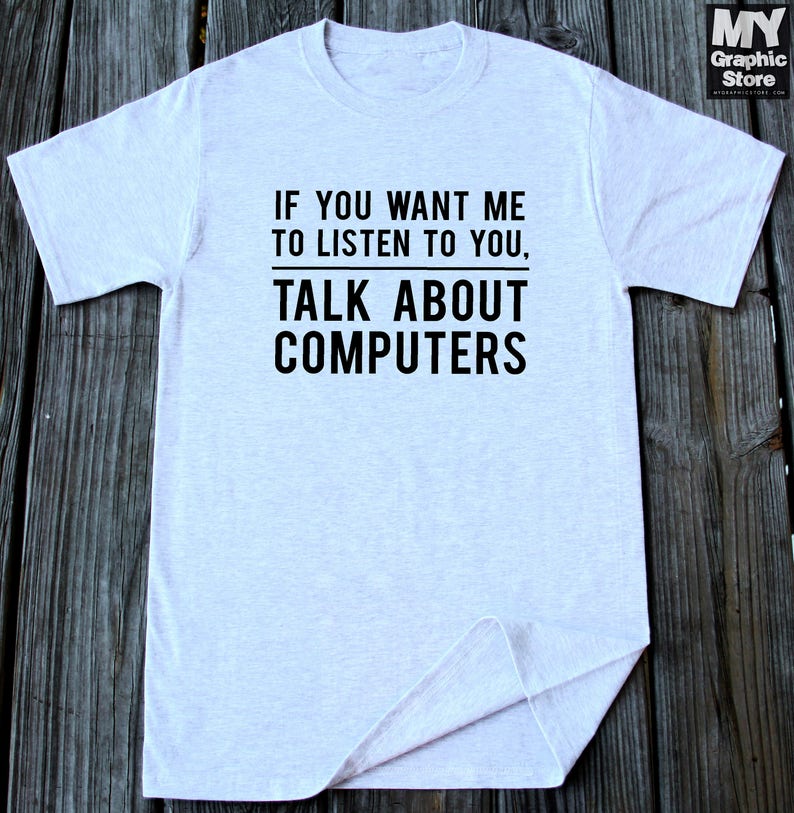 Funny Computer T Shirt Computer Gift Computer Lover Shirt - Etsy