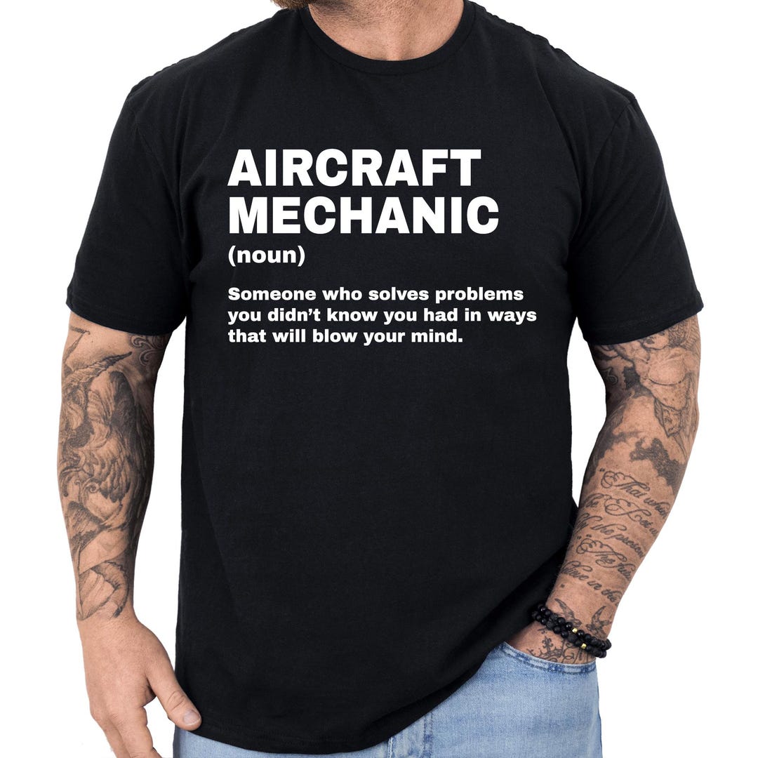 Aircraft Mechanic Shirt, Aircraft Mechanic Gift, Aircraft Mechanic T ...