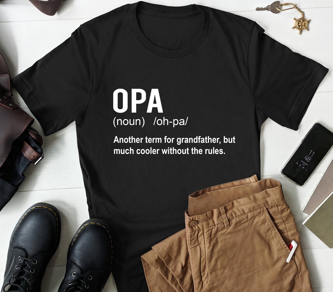 Opa Shirt Funny Opa Gift Opa Fathers Day Gift Christmas - Etsy