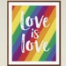 Love is Love, Gay Pride Medium Printable Queer Art, Orlando Pride ...