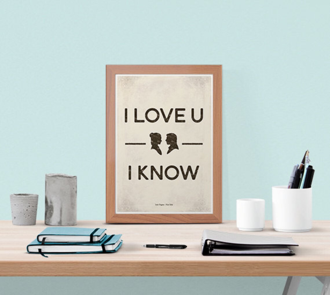 I love you I know Leia Solo Star Wars Love Quote Poster | Etsy