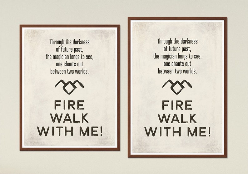 Fire Walk With Me Twin Peaks Quote Poster Small David | Etsy