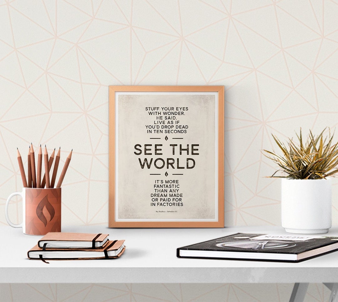 Ray Bradbury Fahrenheit 451 "world", Dystopian Sci Fi Literary Quote ...