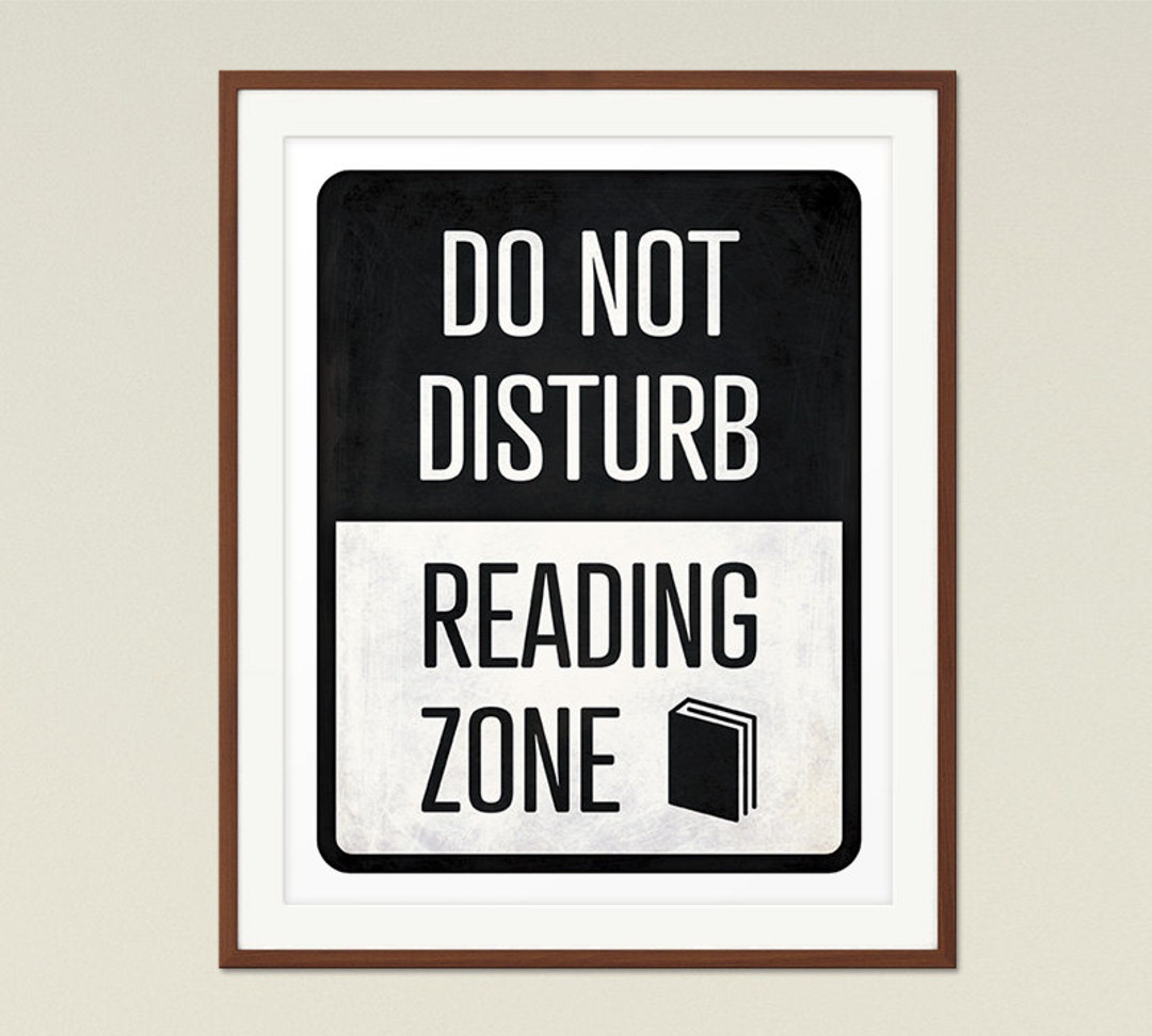 Do Not Disturb, Reading Zone - Book Lover Gift, Bookworm, Bibliophile ...