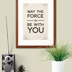 Star Wars "may the Force Be With You" - Star Wars Quote Small Poster ...