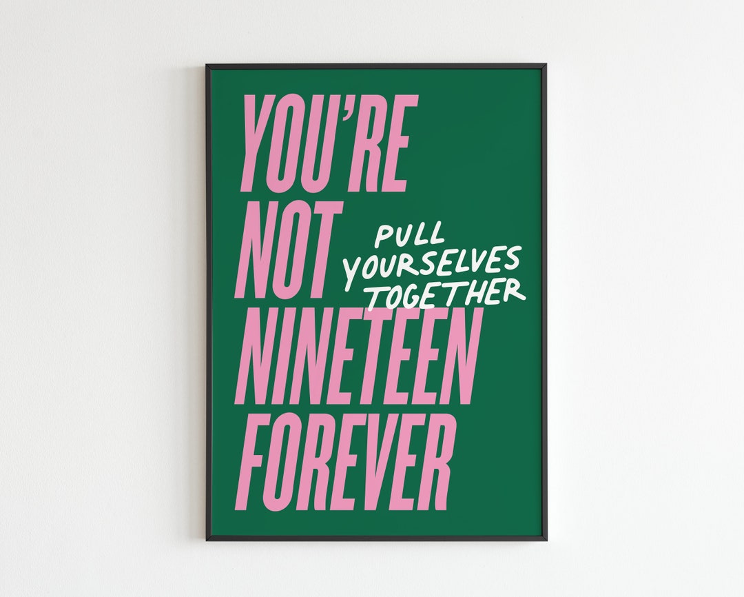 The Courteeners You're Not Nineteen Forever Lyrics Music A3 A4 A5 Wall ...