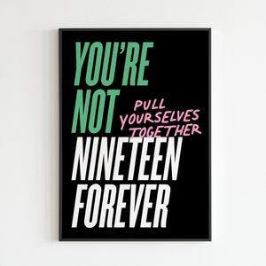 The Courteeners You're Not Nineteen Forever Lyrics Music A3 A4 A5 Wall ...