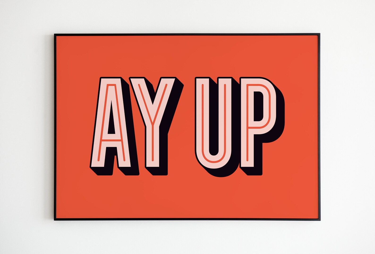 Ay up Ey up Northern Quote A3 A4 A5 Wall Art | Etsy UK