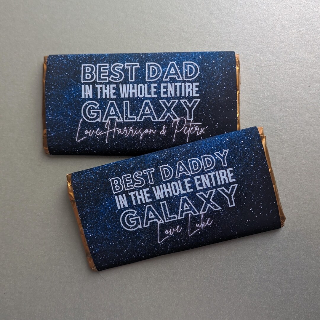 Chocolate Bar Wrapper | Best Dad in the Galaxy | Galaxy Bar Wrapper ...