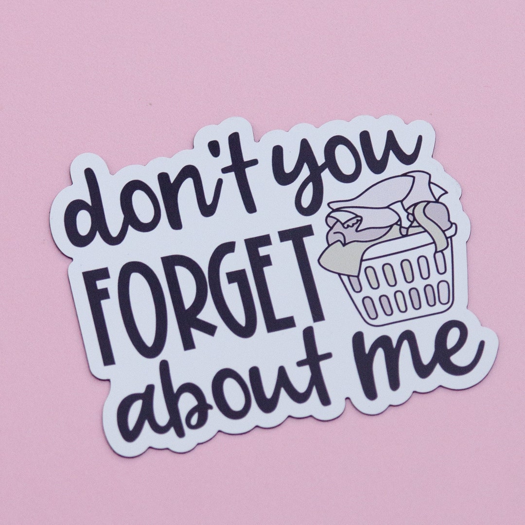 Don't You Forget About Me Laundry Magnetic Reminder | Cute Fridge ...