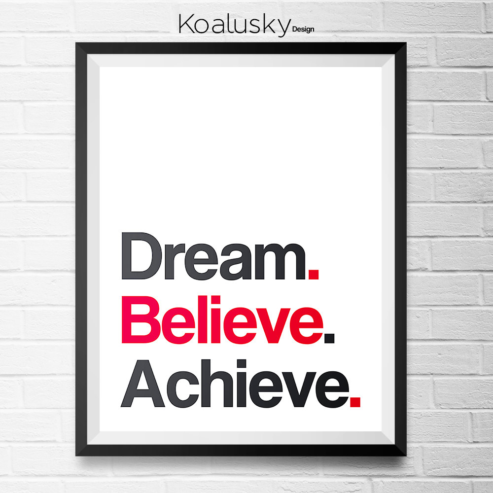 Poster Dream. Believe. Achieve 3 Posters Digitales listos para imprimir ...