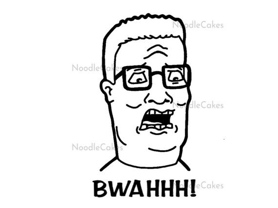 Hank Hill Bwahhh Sticker Vinyl Decal Vinyl Sticker King of | Etsy