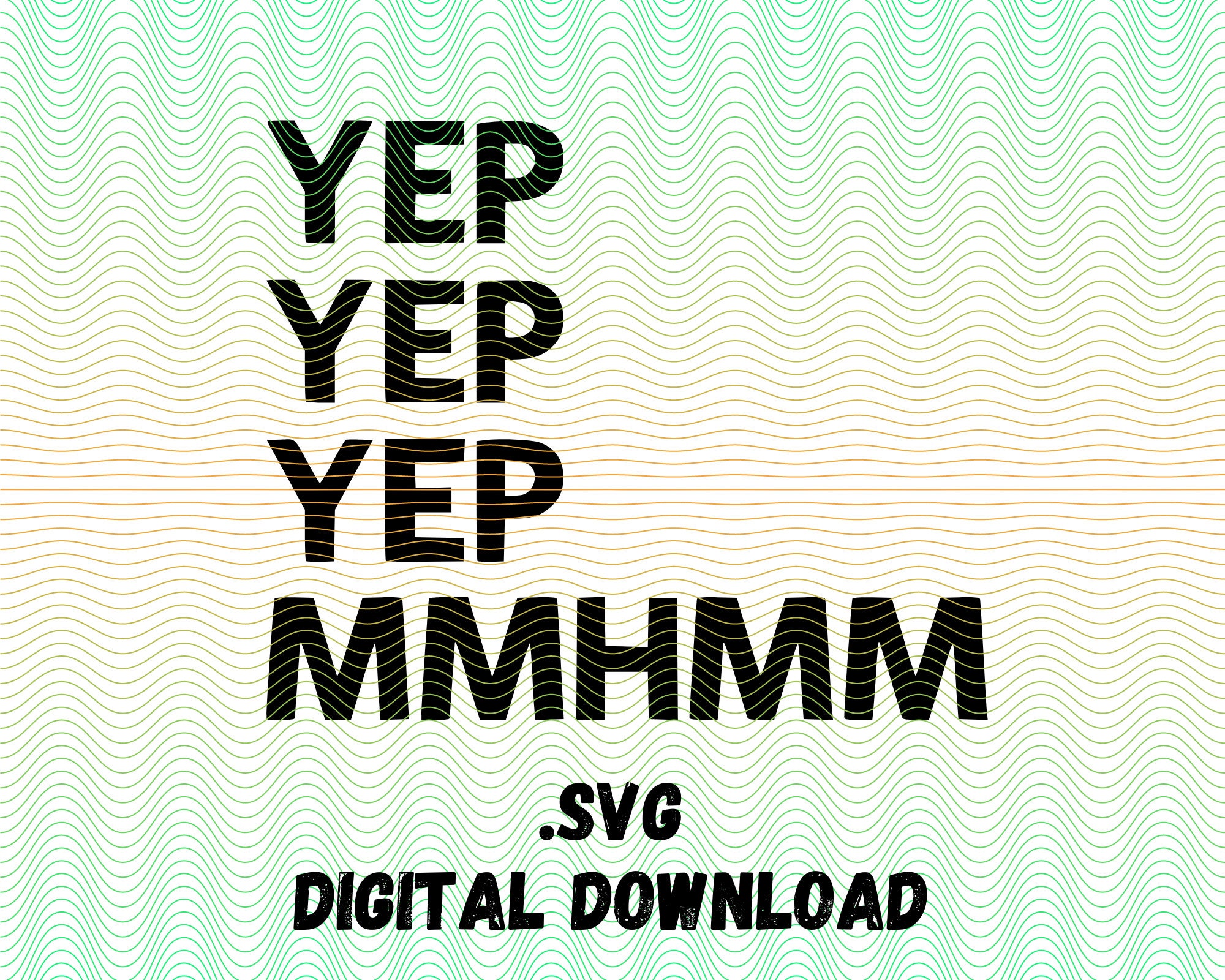 Yep Yep Yep Svg, King of the Hill Svg, Yep Mhmmm Svg, Digital Download ...