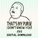 Bobby Hill Svg, King of the Hill Svg, Bobby Hill That's My Purse ...