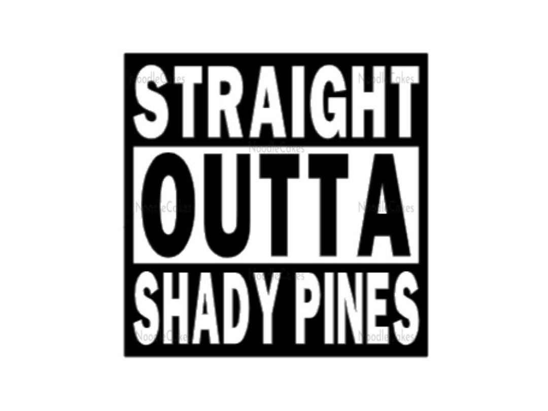 Straight Outta Shady Pines Vinyl Decal, Golden Girls Sticker - Etsy
