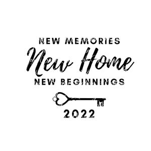 2022 New Memories, New Home, New Beginings SVG File | SVG Files for ...