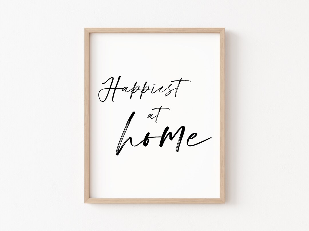 Happiest at Home Printable, Cozy Home Print, Happy Home Quote Print ...