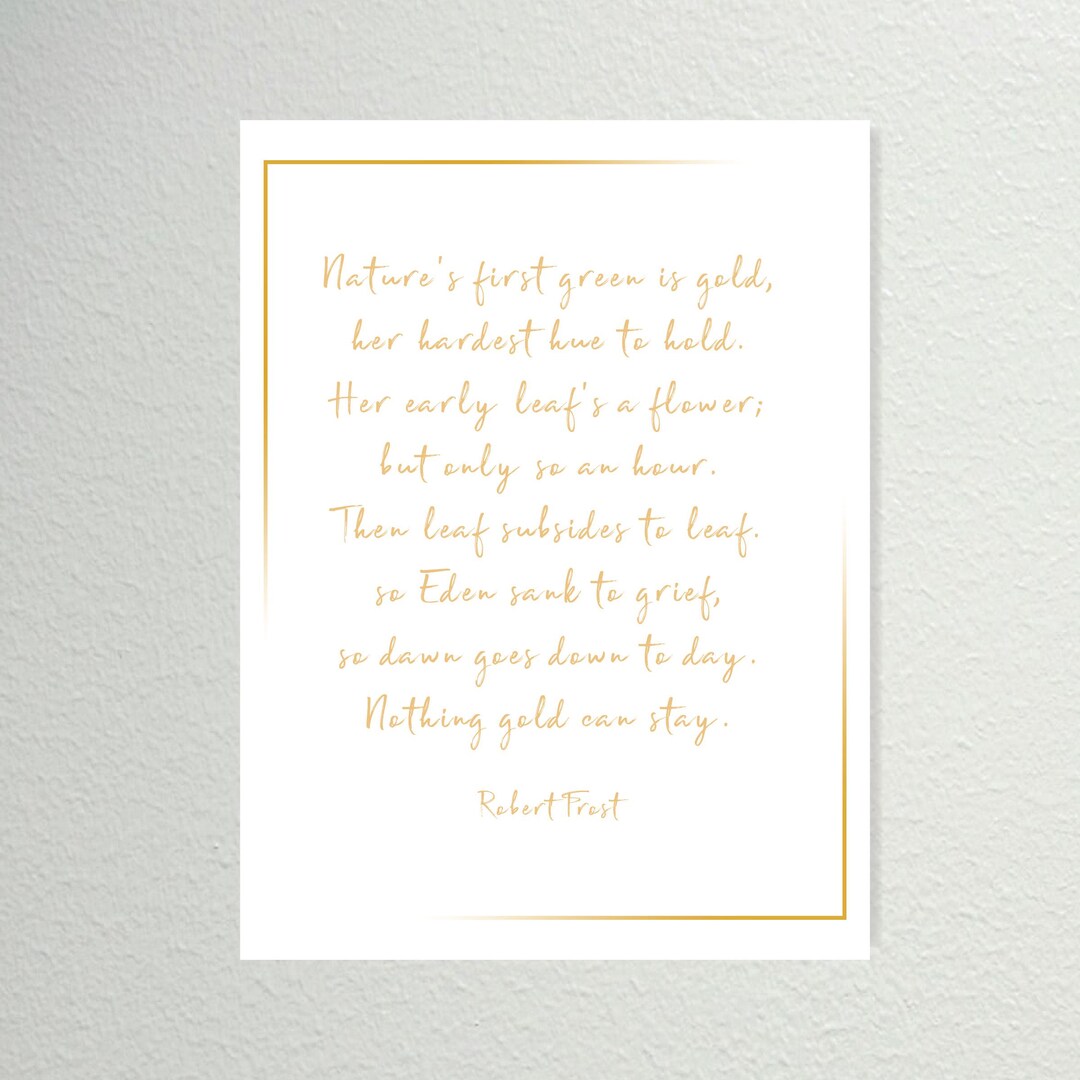 Robert Frost Nothing Gold Can Stay Poem Wall Print - Etsy