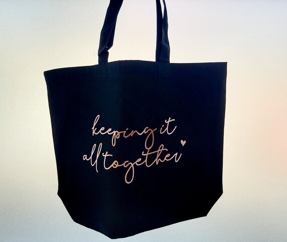 Large Reusable Tote Bag Keeping It All Together Quote - Etsy