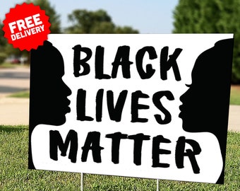 Black Lives Matter Lawn Sign shipping and Stake Included - Etsy