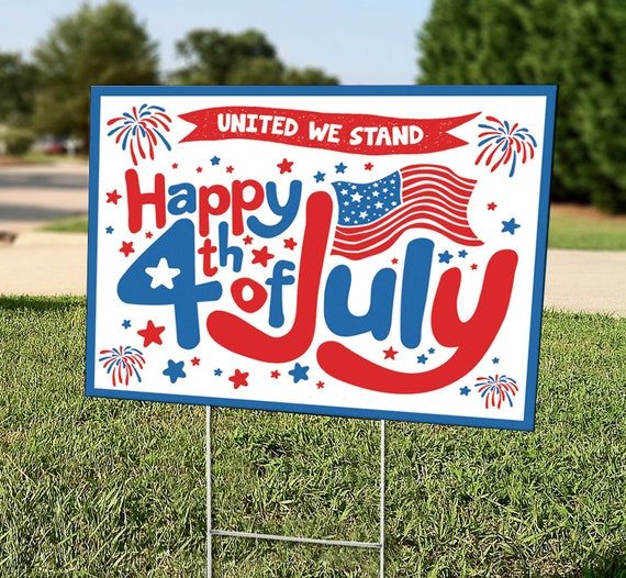 Happy 4th of July - Independence Day - American Flag - Lawn Sign - Yard ...